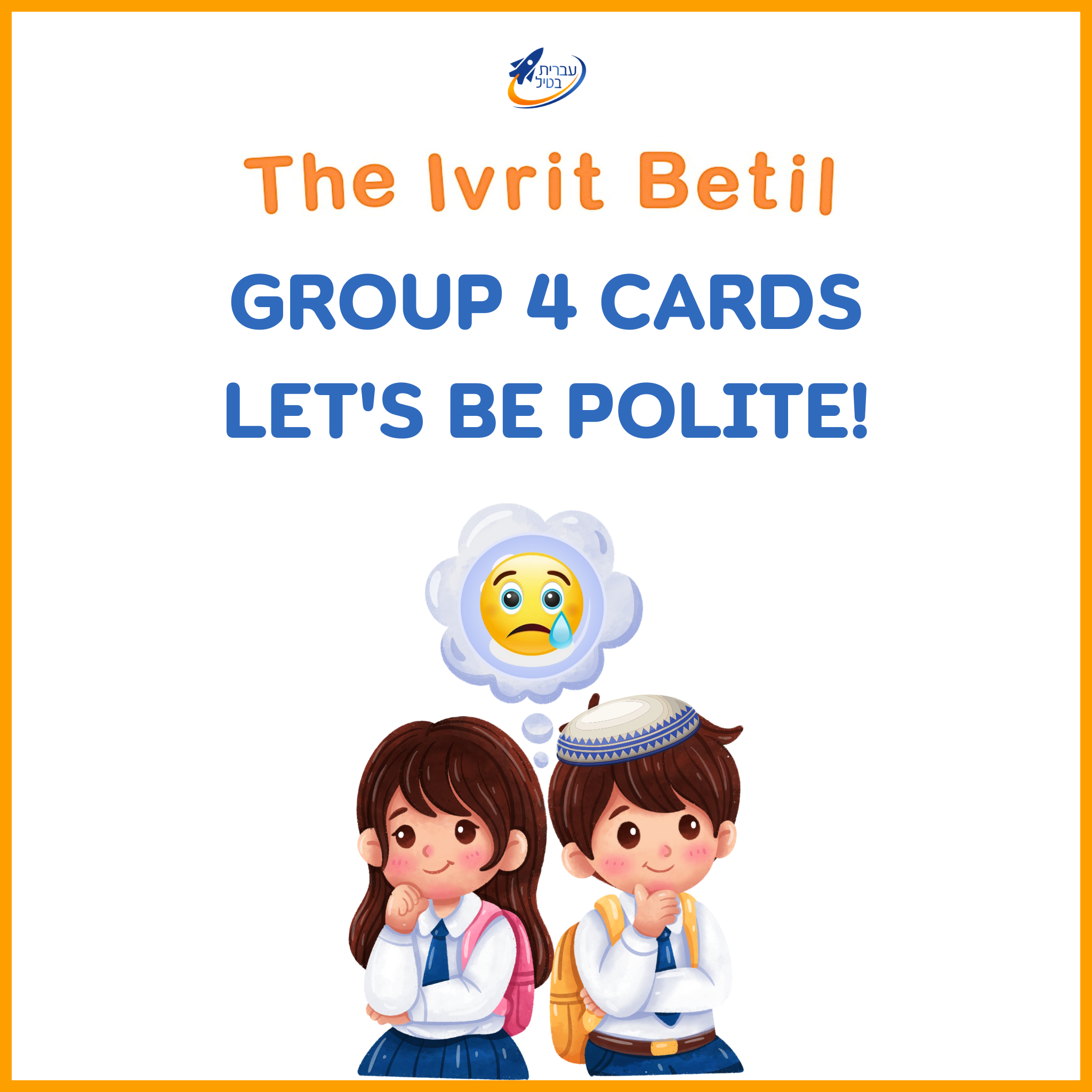 Teaching Hebrew with cards - Group 4 - Let's be polite! – Lee Laa Lou